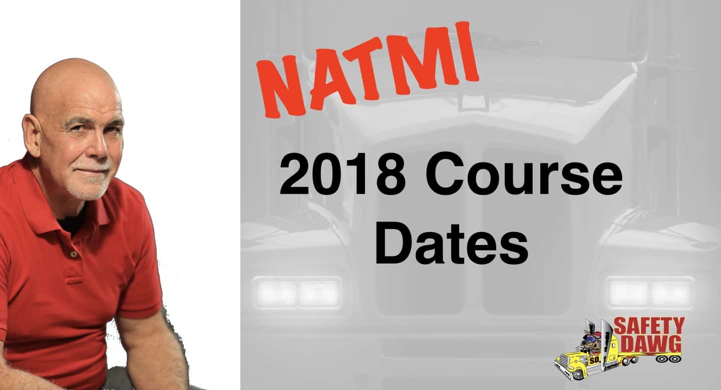NATMI 2018 Courses, CDS and CDT - Safety Dawg Inc.