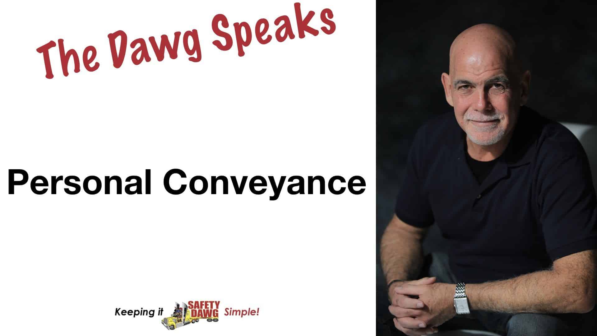 Personal Conveyance - Safety Dawg Inc.