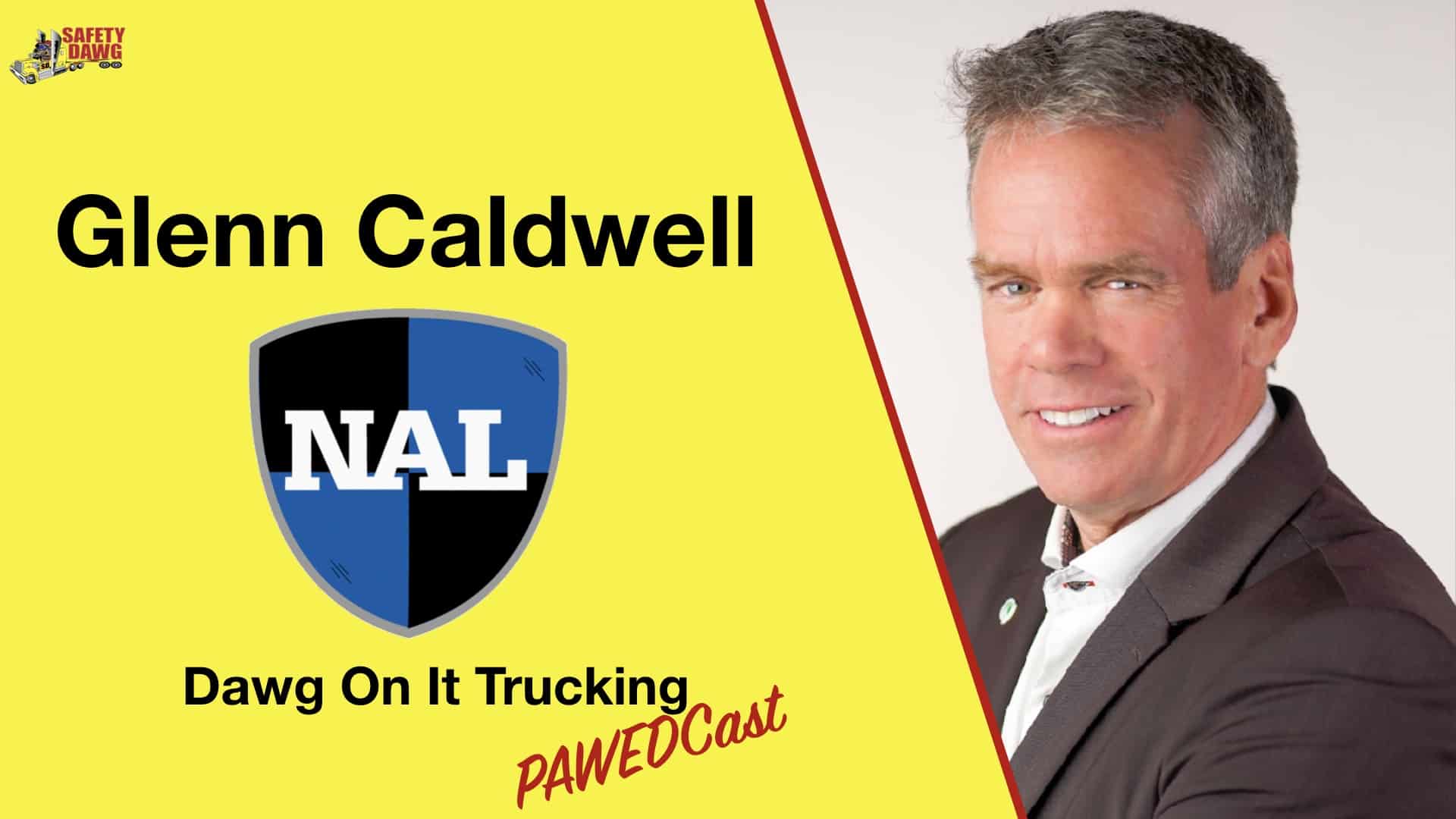 Glenn Caldwell of NAL - Safety Dawg Inc.