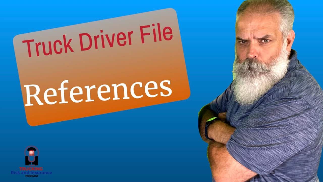 References, Truck Driver Files (DQ Files) - Safety Dawg Inc.